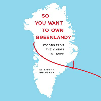 SO YOU WANT TO OWN GREENLAND D Elizabeth Buchanan Ann Richardson BLACKSTONE PUB2025 Compact　Disc English ISBN：9798228650...