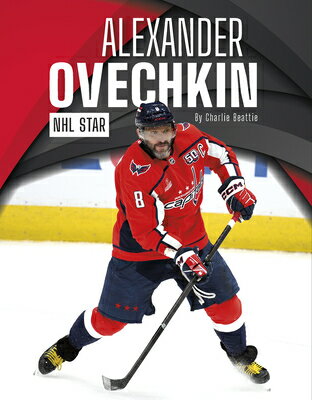 ALEXANDER OVECHKIN Charlie Beattie PR BOX BOOKS2026 Library　Binding English ISBN：9798894690728 洋書 Books for kids（児童書） Ju...