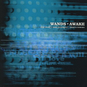 WANDSアウエイク ワンズ 発売日：1999年10月27日 JAN：4996857000729 JBCJー1025 (株)B ZONE (株)B ZONE [Disc1] 『AWAKE』／CD アーティスト：WANDS 曲目タイトル： 1...