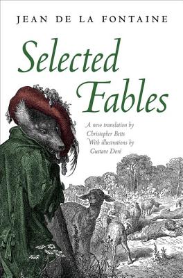 SEL FABLES Jean de La Fontaine Christopher Betts PAPERBACKSHOP UK IMPORT2014 Hardcover English ISBN：9780199650729 洋書 Fic...