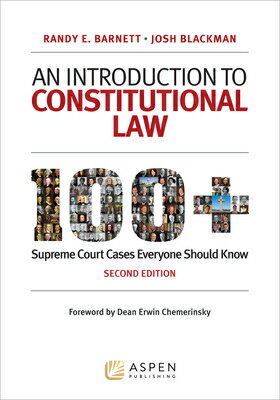 INTRO TO CONSTITUTIONAL LAW 2/ Randy E. Barnett Josh Blackman ASPEN PUB2022 Paperback English ISBN：9798886140729 洋書 Soci...