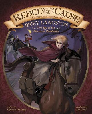 REBEL W/A CAUSE Encounter: Narrative Nonfiction Picture Books Rudy Faber Kathleen V. Kudlinski CAPSTONE PR2015 Hardcover...