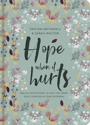 HOPE WHEN IT HURTS Kristen Wetherell Sarah Walton GOOD BOOK CO2017 Hardcover English ISBN：9781784980733 洋書 Social Scienc...