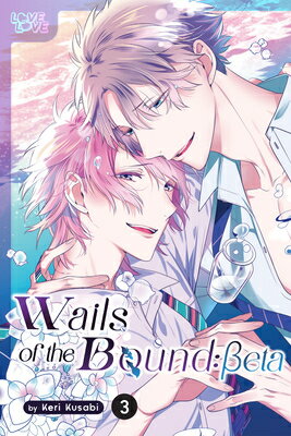 WAILS OF THE BOUND BETA V03 Keri Kusabi LOVELOVE2025 Paperback English ISBN：9781427880734 洋書 Family life & Comics（生活＆コミッ...
