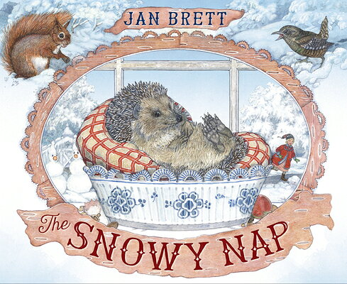 SNOWY NAP Jan Brett Jan Brett PUTNAM YOUNG READERS2018 Hardcover English ISBN：9780399170737 洋書 Books for kids（児童書） Juven...