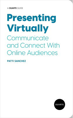 PRESENTING VIRTUALLY Duarte Guide Patti Sanchez DUARTE PR2021 Paperback English ISBN：9781646870738 洋書 Business & SelfーCu...
