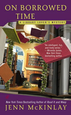 ON BORROWED TIME Library Lover's Mystery Jenn McKinlay BERKLEY BOOKS2014 Mass　Market　Paperbound English ISBN：97804252607...