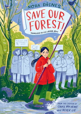 SAVE OUR FOREST Cross My Heart Nora Dsnes Lise Laerdal Bryn HIPPO PARK2024 Paperback English ISBN：9781662640742 洋書 Books...