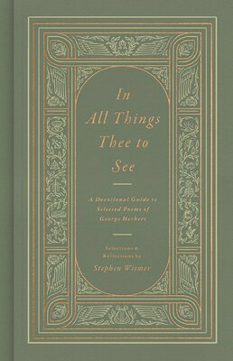 IN ALL THINGS THEE TO SEE George Herbert Stephen Witmer Stephen Witmer CROSSWAY BOOKS2026 Hardcover English ISBN：9798874...