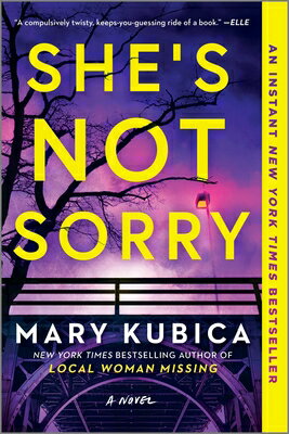 SHES NOT SORRY FIRST TIME TRAD Mary Kubica PARK ROW BOOKS2024 Paperback First Time Trad English ISBN：9780778310754 洋書 Fi...