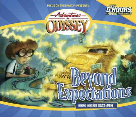 BEYOND EXPECTATIONS 4D Adventures in Odyssey Aio Team Marshal Younger FOCUS ON THE FAMILY2005 Compact　Disc English ISBN：...