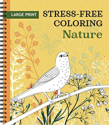 LP STRESSーFREE COLORING NATURE Large Print StressーFree Coloring New Seasons Publications International Ltd NEW SEASONS20...
