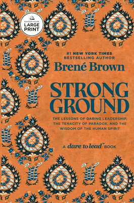 STRONG GROUND ーLP Bren Brown RANDOM HOUSE LARGE PRINT2025 Paperback English ISBN：9798217170760 洋書 Business & SelfーCultur...