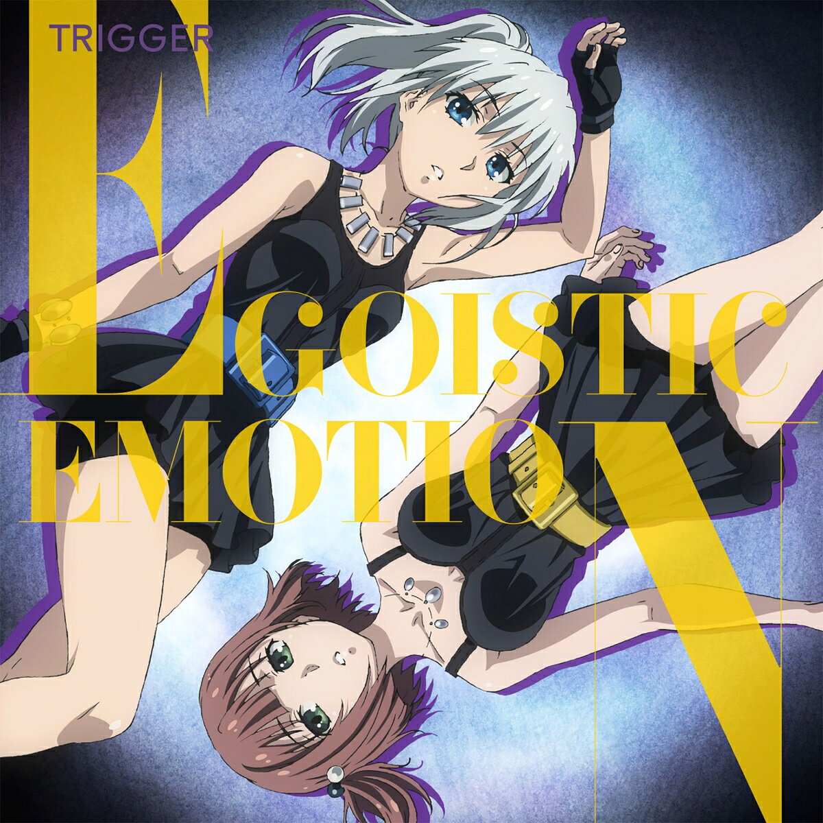 TRIGGER【SPsale】 エゴイスティック エモーション トリガー 発売日：2016年08月24日 EGOISTIC EMOTION JAN：4562475270761 EYCAー11076 エイベックス・ピクチャーズ(株) エイベッ...