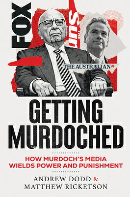 GETTING MURDOCHED Andrew Dodd Matthew Ricketson HARDIE GRANT BOOKS2026 Paperback English ISBN：9781761450761 洋書 Social Sc...