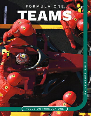 FORMULA 1 TEAMS Focus on Formula One Heather Rule SPORTSZONE2023 Library　Binding English ISBN：9781098290764 洋書 Books for...