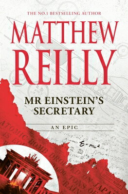 MR EINSTEINS SECRETARY Matthew Reilly MACMILLAN AUSTRALIA2024 Hardcover English ISBN：9781761260766 洋書 Fiction & Literatu...