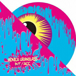 MONICA URANGLASSイントネーション モニカウラングラス 発売日：2012年11月07日 予約締切日：2012年09月18日 INT/ACC ーINTONATIONー JAN：4582241310767 EVOLー1027 ac...