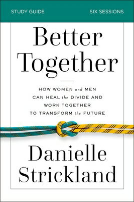 BETTER TOGETHER BIBLE SG Danielle Strickland THOMAS NELSON PUB2020 Paperback English ISBN：9780310110767 洋書 Social Scienc...