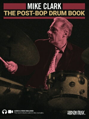 POSTーBOP DRUM BK A COMP OVERVI Mike Clark HUDSON MUSIC2020 Paperback English ISBN：9781540090768 洋書 Art & Entertainment（芸...