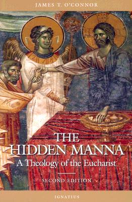 HIDDEN MANNA REV/E 2/E James T. O'Connor IGNATIUS PR2005 Paperback Revised English ISBN：9781586170769 洋書 Social Science（...