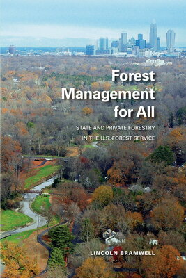 FOREST MGMT FOR ALL Lincoln Bramwell James E. Hubbard FOREST HISTORY SOC2013 Paperback English ISBN：9780890300770 洋書 Com...