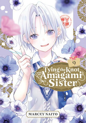 TYING THE KNOT W/AN AMAGAMI SI Tying the Knot with an Amagami Sister Marcey Naito KODANSHA COMICS2025 Paperback English ...