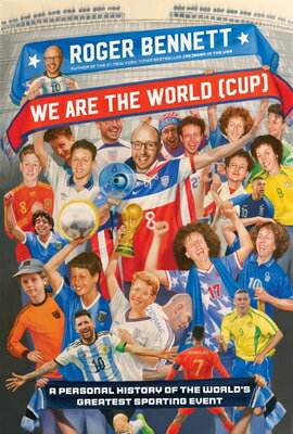 WE ARE THE WORLD (CUP) Roger Bennett DEY STREET BOOKS2026 Hardcover English ISBN：9780063320772 洋書 Family life & Comics（生...