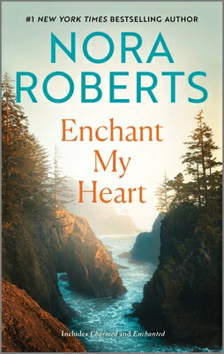 ENCHANT MY HEART R/E Donovan Legacy Nora Roberts SILHOUETTE ROMANCES2024 Mass　Market　Paperbound Reissue English ISBN：978...