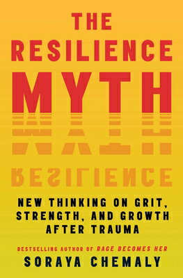RESILIENCE MYTH Soraya Chemaly SIMON & SCHUSTER2025 Paperback English ISBN：9781982170776 洋書 Social Science（社会科学） Psychology