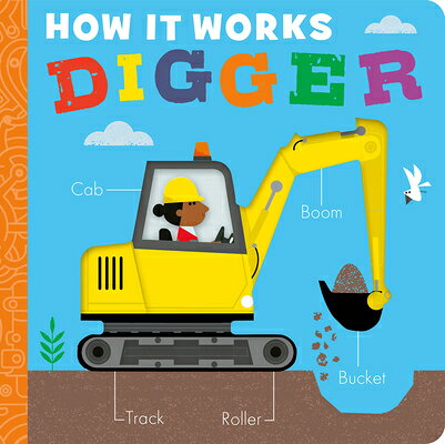 HOW IT WORKS DIGGER How It Works Molly Littleboy David Semple TIGER TALES2023 Board　Books English ISBN：9781664350779 洋書 ...