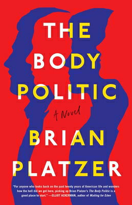 BODY POLITIC Brian Platzer WASHINGTON SQUARE2020 Paperback English ISBN：9781501180781 洋書 Fiction & Literature（小説＆文芸） Fic...