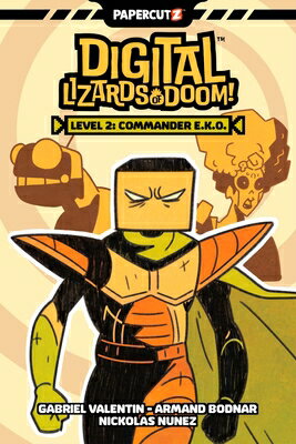 DIGITAL LIZARDS OF DOOM VOL 2 Digital Lizards of Doom Gabriel Valentin Armand Bodnar Nickolas Nunez PAPERCUTZ2024 Paperb...