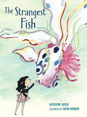 STRANGEST FISH Katherine Arden Zahra Marwan ASTRA HOUSE2024 Hardcover English ISBN：9781662620782 洋書 Books for kids（児童書） ...