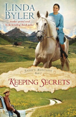 KEEPING SECRETS Sadie?s Montana Linda Byler GOOD BOOKS2015 Paperback English ISBN：9781680990782 洋書 Fiction & Literature（...
