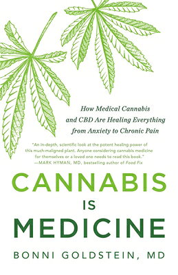 CANNABIS IS MEDICINE Bonni Goldstein LITTLE BROWN & CO2020 Paperback English ISBN：9780316500784 洋書 Family life & Comics（...