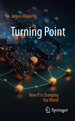 TURNING POINT 2024/E Jrgen Mller SPRINGER NATURE2024 Paperback 2024 English ISBN：9783658460785 洋書 Computers & Science（コン...