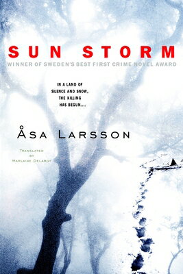 SUN STORM Rebecka Martinsson Asa Larsson DELTA2006 Paperback English ISBN：9780385340786 洋書 Fiction & Literature（小説＆文芸） F...