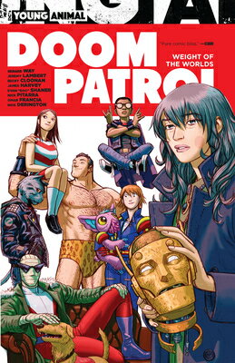 DOOM PATROL WEIGHT OF THE WORL Gerard Way Mikey Way Becky Cloonan D C COMICS2020 Paperback English ISBN：9781779500786 洋書...