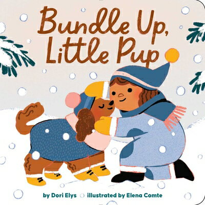 BUNDLE UP LITTLE PUP Dori Elys Elena Comte SIMON & SCHUSTER BOOKS YOU2023 Board　Books English ISBN：9781665940788 洋書 Book...