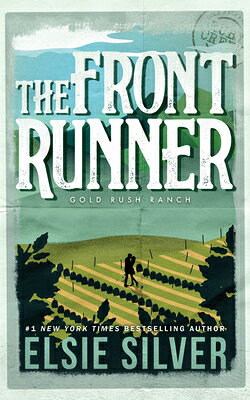 FRONT RUNNER SPECIAL/E Gold Rush Ranch Elsie Silver BLOOM BOOKS2024 Paperback Special English ISBN：9781464220791 洋書 Fict...