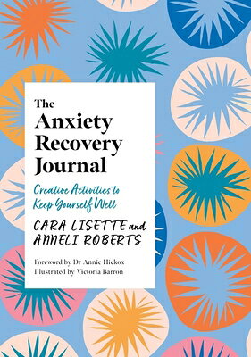 ANXIETY RECOVERY JOURNAL Cara Lisette Anneli Roberts Victoria Barron JESSICA KINGSLEY PUBL INC2024 Paperback English ISB...