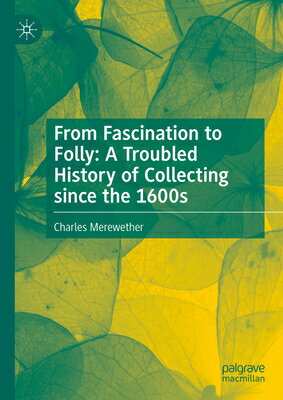 FROM FASCINATION TO FOLLY A TR Charles Merewether PALGRAVE MACMILLAN LTD2024 Hardcover 2024 English ISBN：9789819790791 洋...