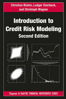 INTRO TO CREDIT RISK MODELING Chapman and Hall/CRC Financial Mathematics Christian Bluhm Ludger Overbeck Christoph Wagne...