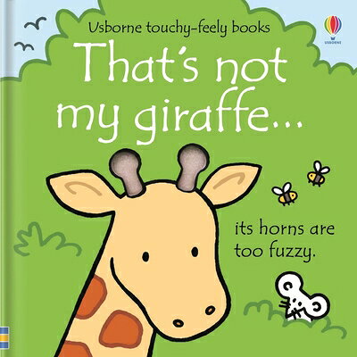 THATS NOT MY GIRAFFE Fiona Watt Rachel Wells USBORNE BOOKS2023 Board　Books English ISBN：9781805070795 洋書 Books for kids（...
