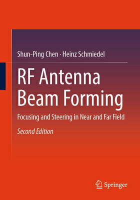 RF ANTENNA BEAM FORMING SECOND ShunーPing Chen Heinz Schmiedel SPRINGER NATURE2024 Paperback Second 2024 English ISBN：978...