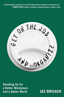 GET ON THE JOB & ORGANIZE Jaz Brisack SIMON & SCHUSTER2026 Paperback English ISBN：9781668080801 洋書 Business & SelfーCultu...