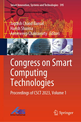 CONGRESS ON SMART COMPUTING TE Smart Innovation, Systems and Technologies Jagdish Chand Bansal Harish Sharma Antorweep C...