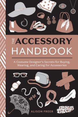 ACCESSORY HANDBK Alison Freer TEN SPEED PR2018 Paperback English ISBN：9780399580802 洋書 NonーClassifiable（その他）