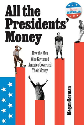 ALL THE PRESIDENTS MONEY Megan Gorman REGALO PR2024 Hardcover English ISBN：9798888450802 洋書 Business & SelfーCulture（ビジネス...